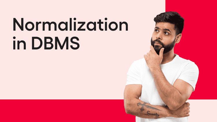 Normalization in DBMS - 1NF, 2NF, 3NF, BCNF, 4NF and 5NF