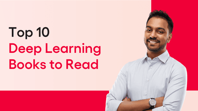 Top 10 Deep Learning Books to Read in 2026 (Updated List)